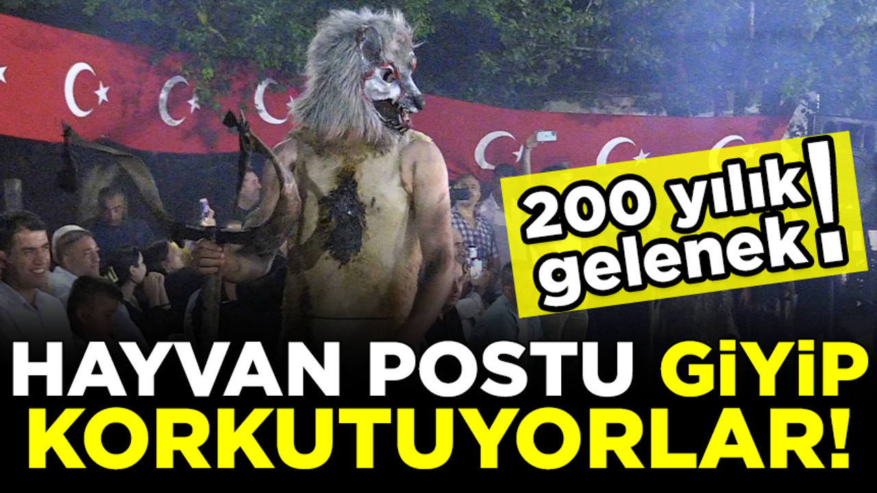 200 yıllın gelenek devam ediyor! Hayvan postu giyip korkutuyorlar ...